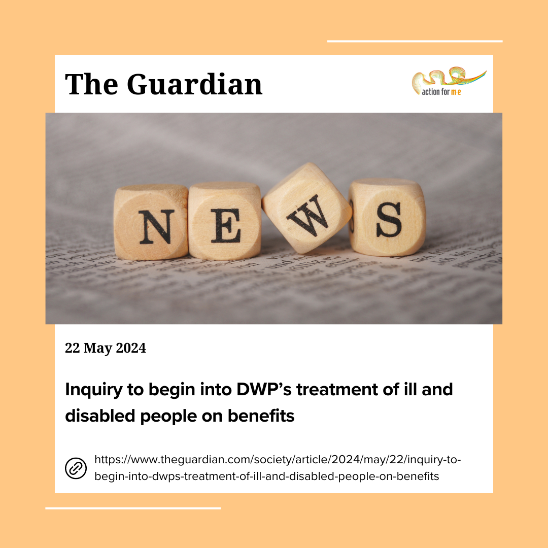 DWP's treatment of ill & disabled people investigated - Action for ME
